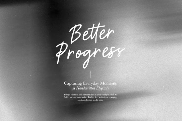 Better Progress — Minimalist Script